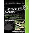 Essential Scrum: A Practical Guide to the Most Popular Agile Process (Addison-Wesley Signature ...