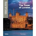 The Story of the Tower of London: Amazon.co.uk: Tracy Borman ...