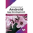 Fundamentals of Android App Development : Sujit Kumar Mishra: Amazon.in: Books