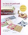 Amazon.fr - LES BASES DU PATCHWORK - Collectif - Livres