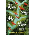 River Sing Me Home: A powerful, uplifting novel of a remarkable journey ...