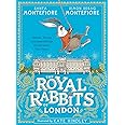 The Royal Rabbits Of London (Volume 1): Amazon.co.uk: Montefiore, Santa ...
