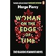 Woman on the Edge of Time: The classic feminist dystopian novel: Amazon ...