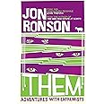 Them: Adventures with Extremists: Amazon.co.uk: Jon Ronson ...