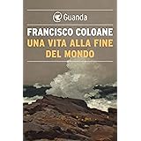 Il mondo alla fine del mondo eBook : Sepúlveda, Luis, Carmignani, I ...
