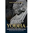 Buy Yodha: Illustrated Military History of India—The Epics (BCE) to The ...