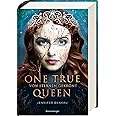 One True Queen, Band 1: Von Sternen gekrönt (Epische Romantasy von ...