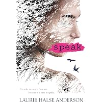 Speak : Halse Anderson, Laurie: Amazon.co.uk: Books