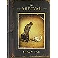 The Arrival: Amazon.co.uk: Tan, Shaun, Tan, Shaun: 9780439895293: Books
