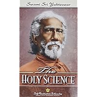 The Holy Science: Amazon.co.uk: Yukteswar, Swami Sri: 9781614274551: Books