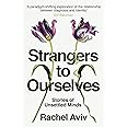 Amazon.fr - Strangers to Ourselves: Stories of Unsettled Minds - Aviv ...