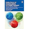 Essentials of Compassion Focused Therapy: A Practice Manual for ...