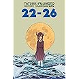 Amazon.it: Tatsuki Fujimoto Before Chainsaw Man: 22–26 - Fujimoto, Tatsuki - Libri