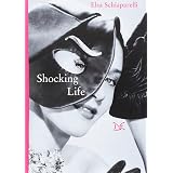 Shocking life. Autobiografia di un'artista della moda : Schiaparelli ...