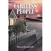 Buy Careless People: A Cautionary Tale of Power, Greed, and Lost ...