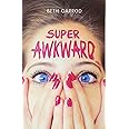 Super Awkward : Garrod, Beth: Amazon.co.uk: Books