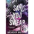 Say You Swear - Book : Buy Online at Best Price in KSA - Souq is now ...