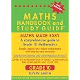 Maths Handbook & Study Guide Grade 10: A comprehensive guide : Smith ...
