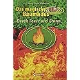 Das magische Baumhaus - Durch Feuer und Sturm: Doppelband für Mädchen und Jungen ab 8 Jahre (Das ...