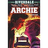 Archie (Vol. 1) : Waid, Mark, Staples, Fiona, Wu, Annie, Fish, Veronica ...