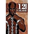 Buy 12 Years a Slave: Solomon Northup’s Memoir on Period of Enslavement ...