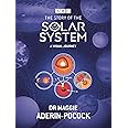 The Story of the Solar System: A Visual Journey: Amazon.co.uk: Aderin ...