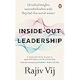 Buy Inside-Out Leadership 16 radical insights successful leaders wish ...