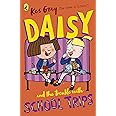 Daisy and the Trouble with Life (A Daisy Story) by Gray, Kes