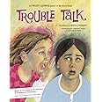 Trouble Talk : Trudy Ludwig, Mikela Provost: Amazon.co.uk: Books