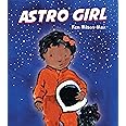 Astro Girl (Wonder Kids) : Wilson-Max, Ken, Wilson-Max, Ken: Amazon.co ...