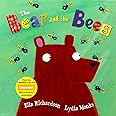 The Bear and the Bees: Amazon.co.uk: Richardson, Ella, Monks, Lydia ...