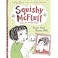 Squishy McFluff: Meets Mad Nana Dot (Squishy McFluff the Invisible Cat ...