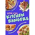 Low-Cal Kitchen Bangers: The Sunday Times Bestseller – 100 quick and ...