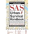 SAS Urban Survival Handbook: How to Protect Yourself Against Terrorism ...