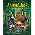 Animal Jack - Tome 1 - Le coeur de la forêt : Kid Toussaint, Miss ...