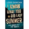 I Know What You Did Last Summer : Duncan, Lois: Amazon.co.uk: Books
