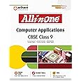 Arihant All in One Computer Applications Class 9 for CBSE Exams 2025-26 ...