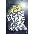 Cycles of Time: An Extraordinary New View of the Universe: Amazon.co.uk ...