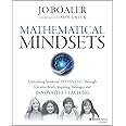 Mathematical Mindsets: Unleashing Students' Potential through Creative ...