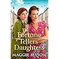 The Fortune Tellers' Daughters: the heart-warming and nostalgic WWII family saga: Amazon.co.uk ...