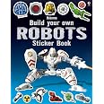 Build Your Own Robots Sticker Book (Build Your Own Sticker Books ...