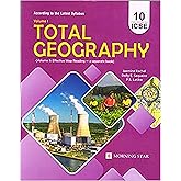 ICSE Total Geography Class 10 - Vol.-1 (According to the Latest ...