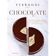 Chocolate: Recipes and Techniques from the Ferrandi School of Culinary ...