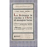 Amazon.it: La scienza in cucina e l'arte di mangiar bene - Artusi, Pellegrino - Libri