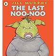 The Last Noo-Noo: A funny and reassuring book about giving up your ...