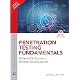 Buy PENETRATION TESTING FUNDAMENTALS: A HANDS-ON GUIDE TO RELIABLE ...