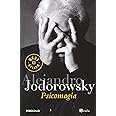 Psicomagia (Best Seller) : Jodorowsky, Alejandro: Amazon.es: Libros