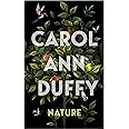 Nature: Carol Ann Duffy: Amazon.co.uk: Duffy DBE, Professor Carol Ann ...
