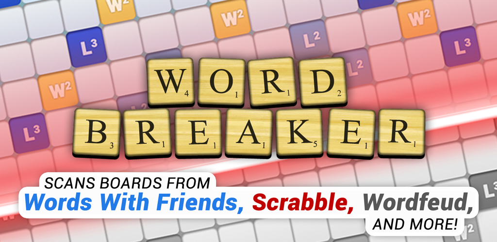 Word Breaker Free - Cheat for Words With Friends, Wordfeud, Scrabble ...
