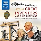 Great Inventors and Their Inventions: Archimedes, Gutenberg, Franklin ...